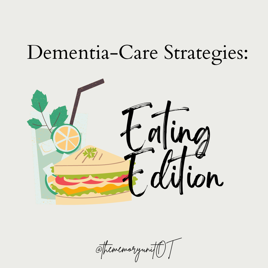Maintaining Independence with Eating in Dementia-Care: Pt. 1 – The ...